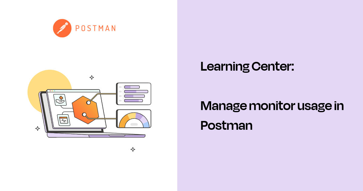 Manage Monitor Usage In Postman Postman Docs
